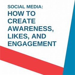 Social Media: How to Create Awareness, Likes, and Engagement | APA ...